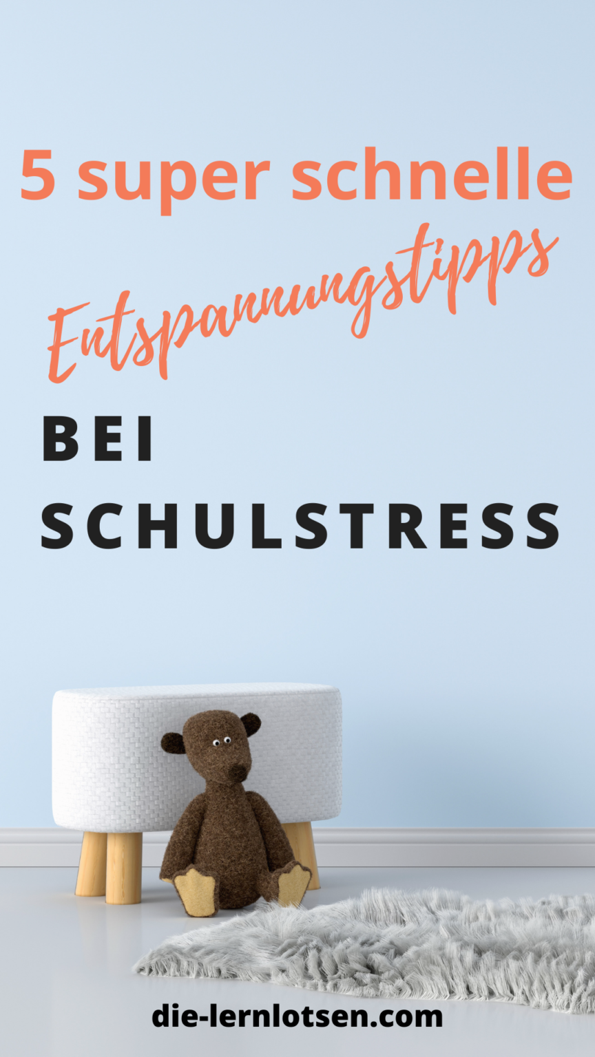 5 super schnelle Entspannungstipps bei Schulstress