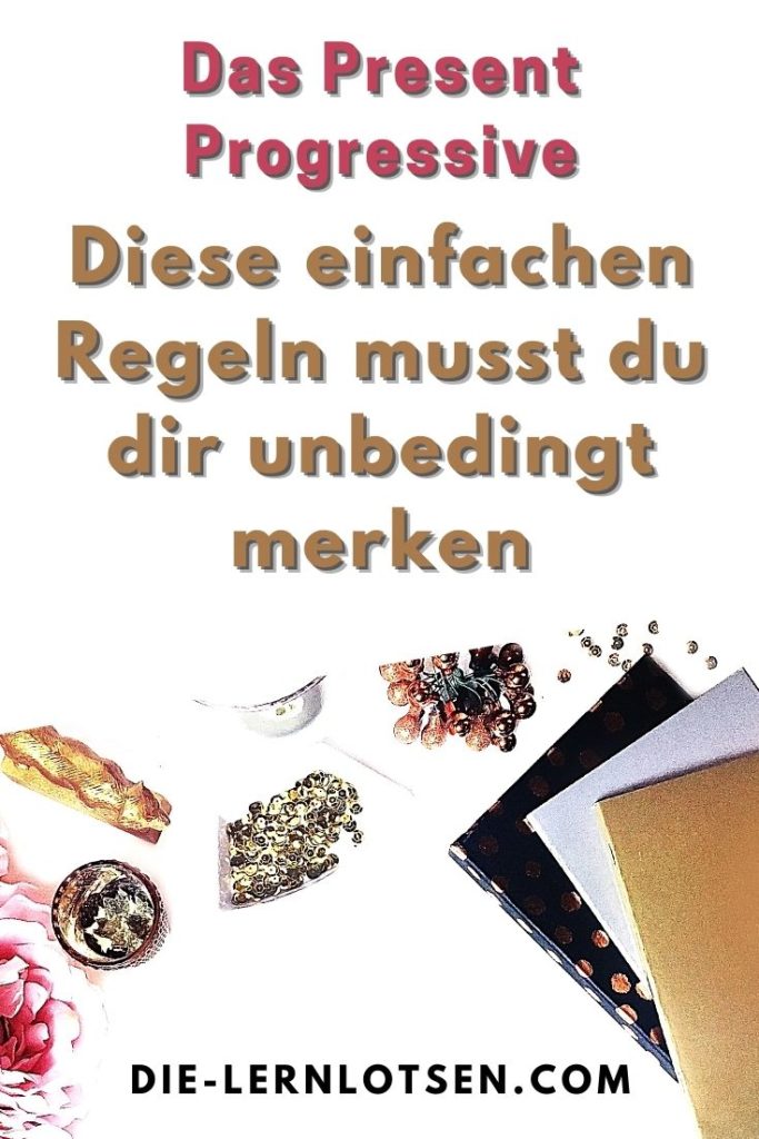 Das Present Progressive: Diese 5 Regeln sind wichtig